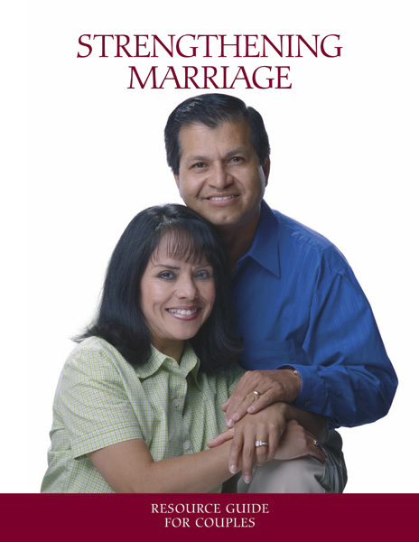 Strengthening Marriage: Resource Guide for Couples