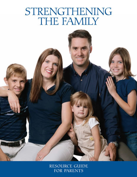 Strengthening the Family: Resource Guide for Parents