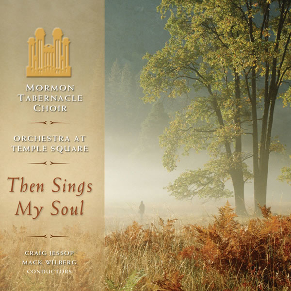 Then Sings My Soul CD