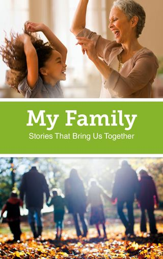 My Family: Stories That Bring Us Together