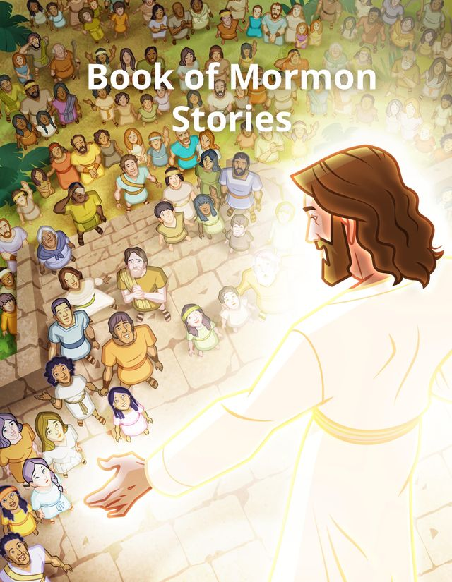 Book of Mormon Stories 2024