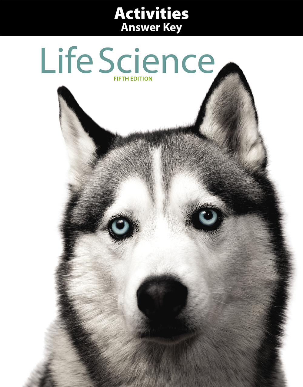Life Science Activities Answer Key, 5th ed. | BJU Press