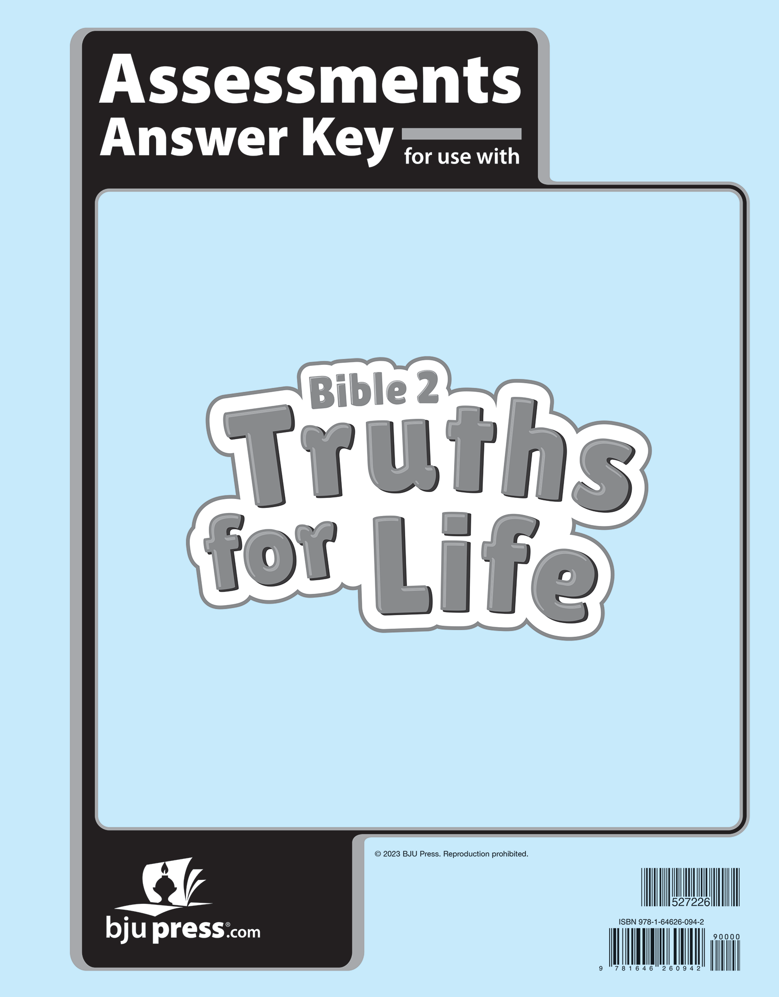 Bible 2: Truths for Life Assessments Answer Key, 1st ed. | BJU Press
