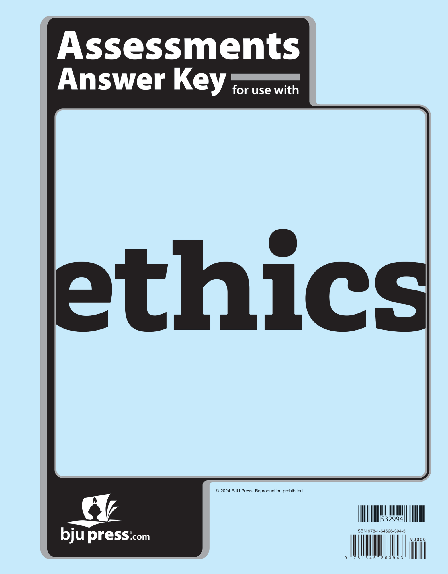 Ethics Assessments Answer Key, 1st ed. | BJU Press Homeschool
