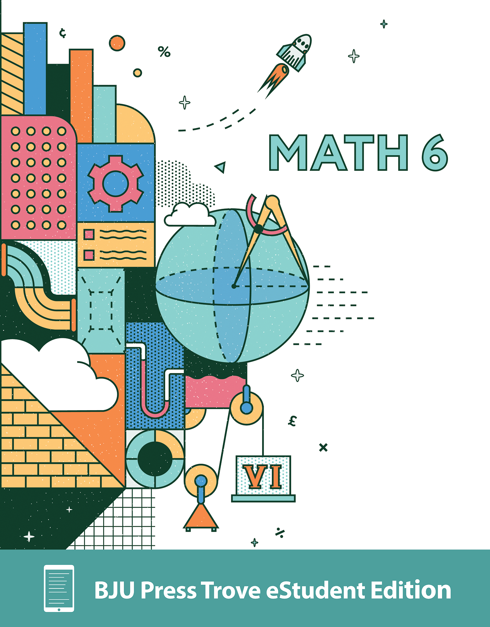 Math 6 Trove eStudent Edition, 4th ed. | BJU Press