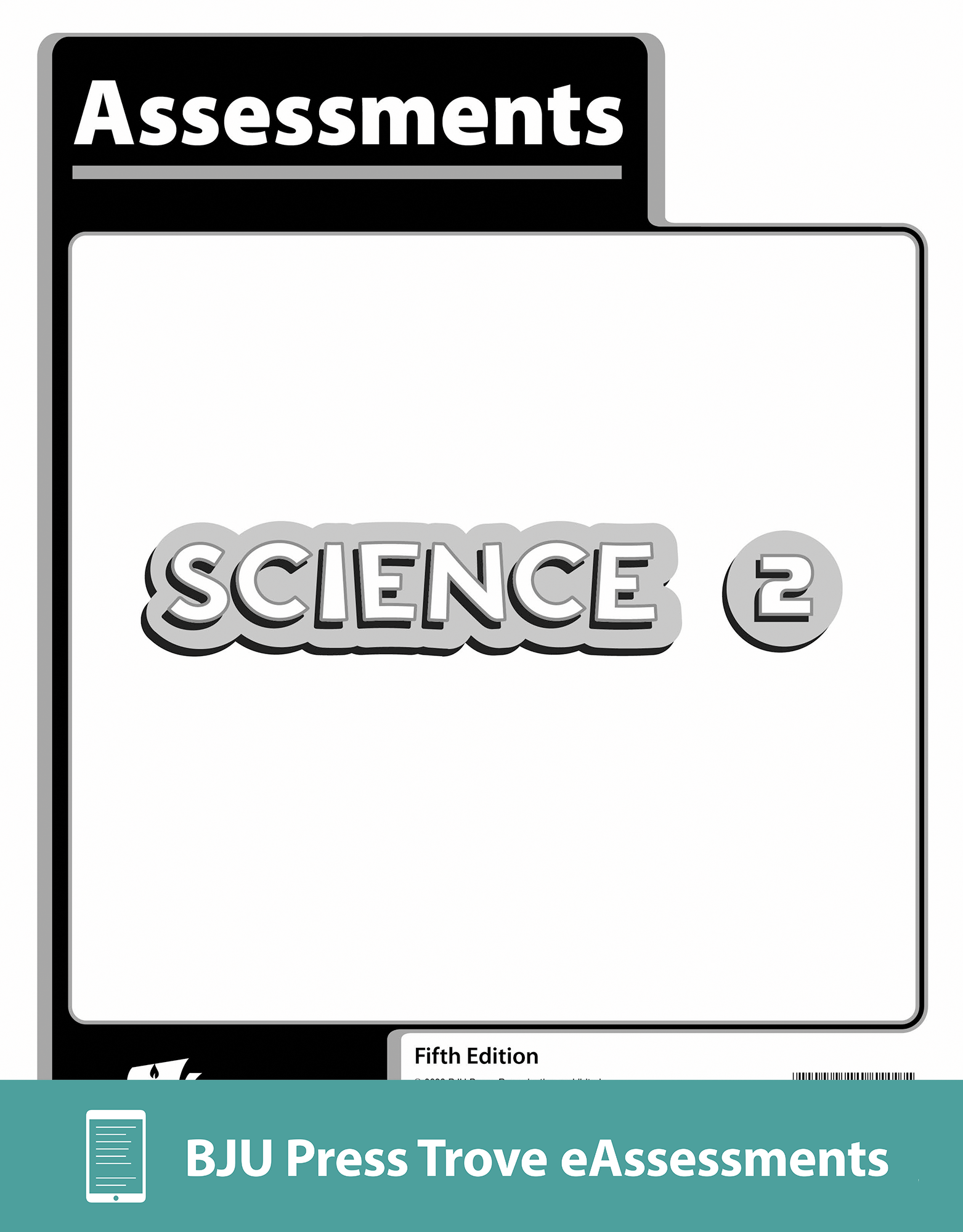 Science 2 Trove eAssessments, 5th ed. | BJU Press