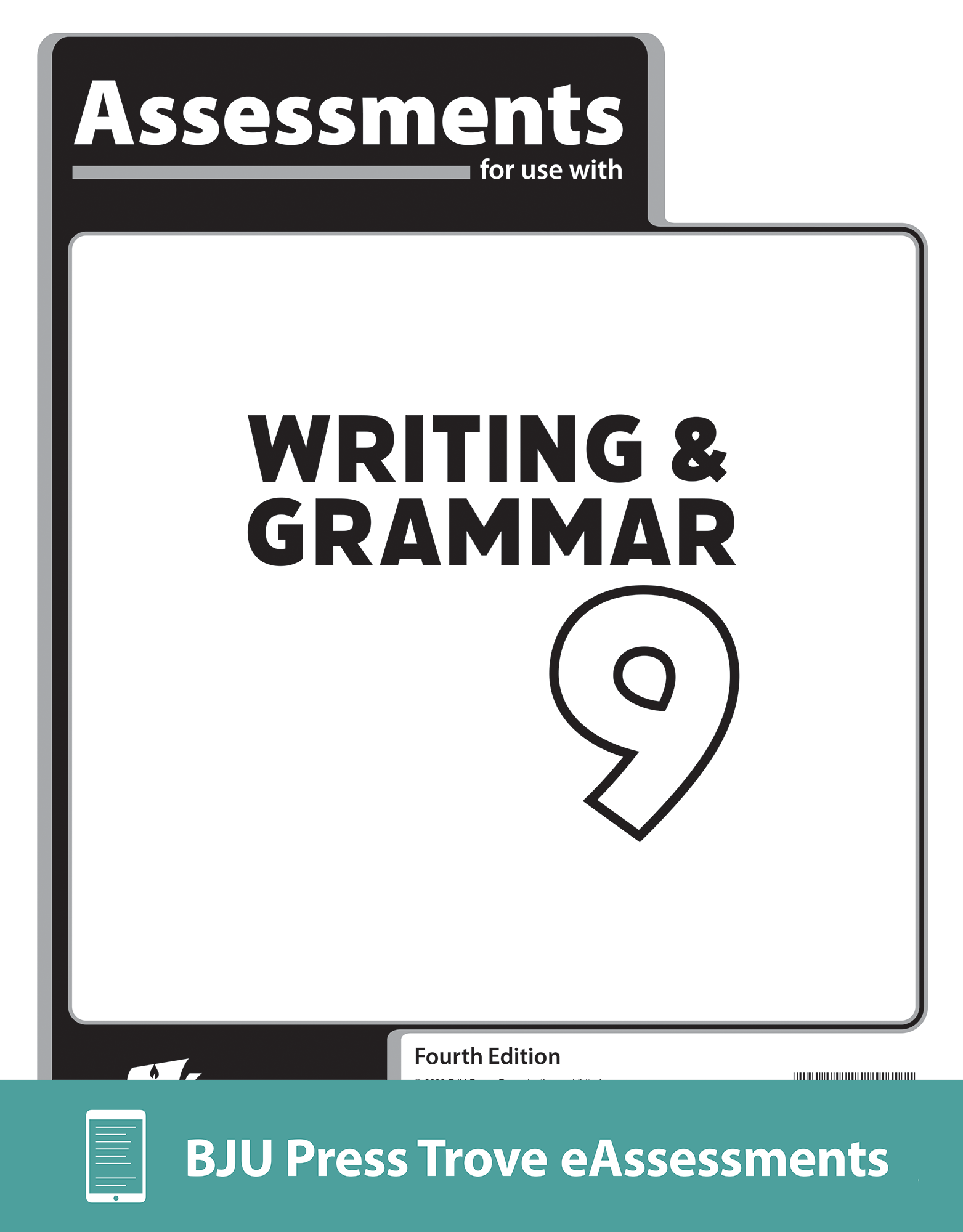 Writing & Grammar 9 Trove eAssessments, 4th ed. | BJU Press