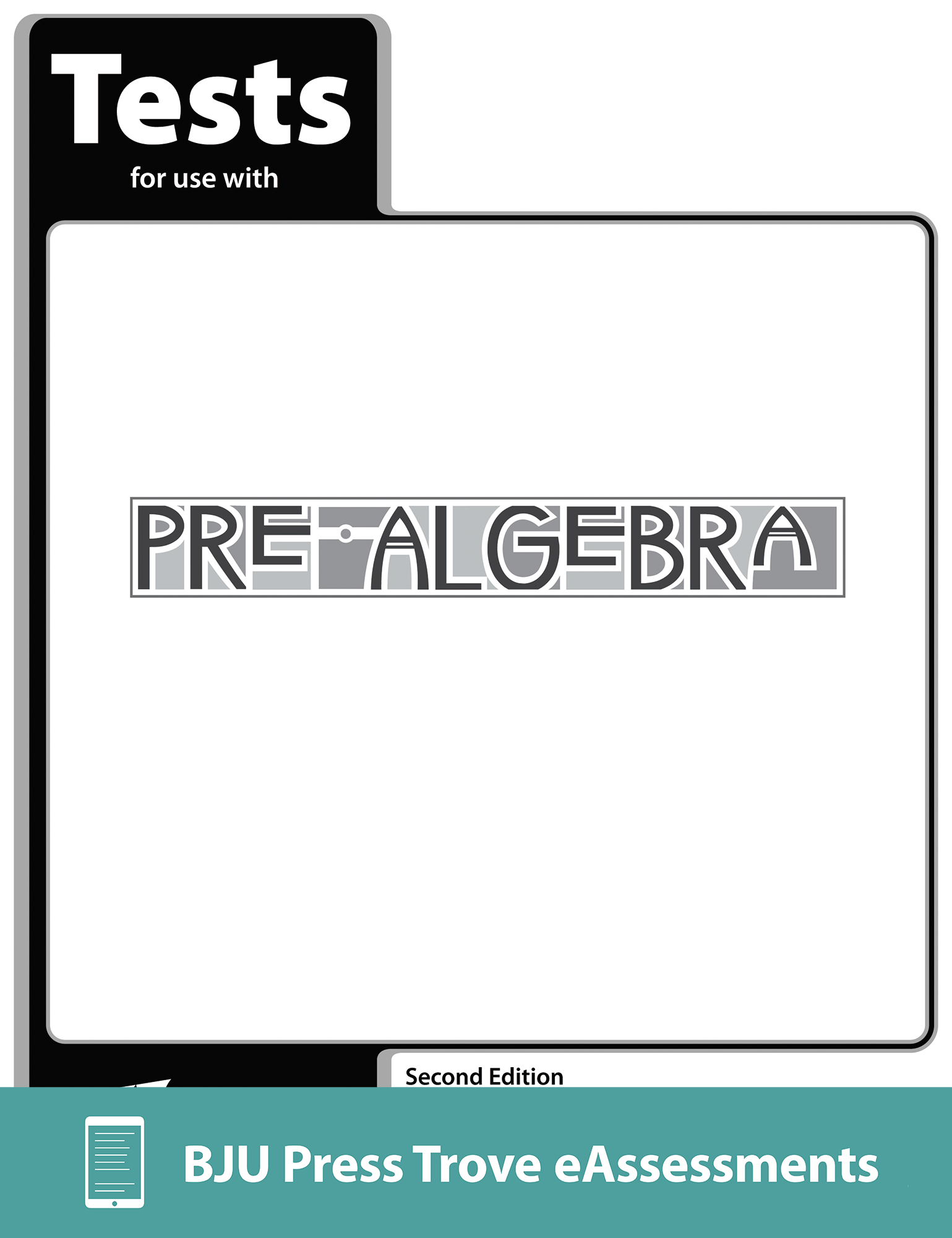 PreAlgebra Trove eAssessments, 2nd ed. | BJU Press