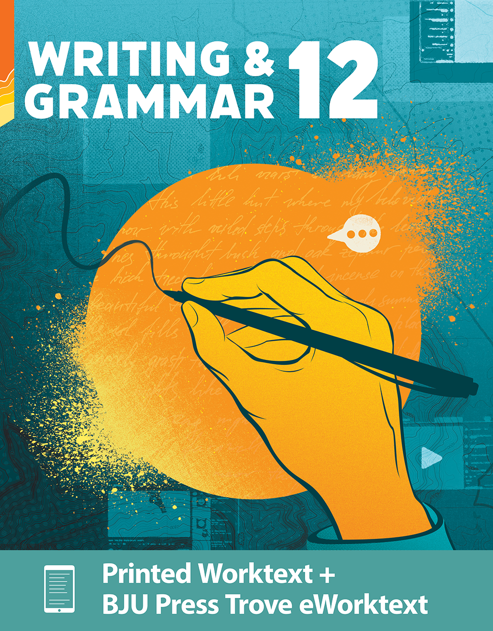 Writing & Grammar 12 Worktext & Trove eWorktext, 4th ed. | BJU Press