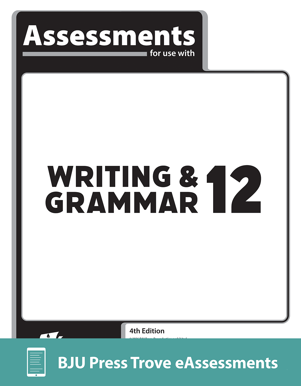 Writing & Grammar 12 Trove eAssessments, 4th ed. | BJU Press